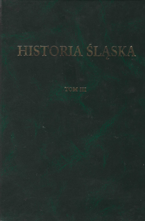 Stara-Szuflada > Historia Śląska, Tom III